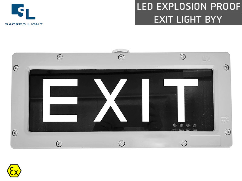 ป้ายไฟทางออกกันระเบิด (Explosion Proof Exit Light) : รุ่น BYY | ความ ...